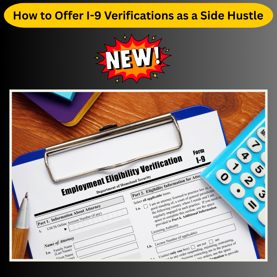 Quick Start Guide: How to Offer I-9 Verifications as a Side Hustle ...